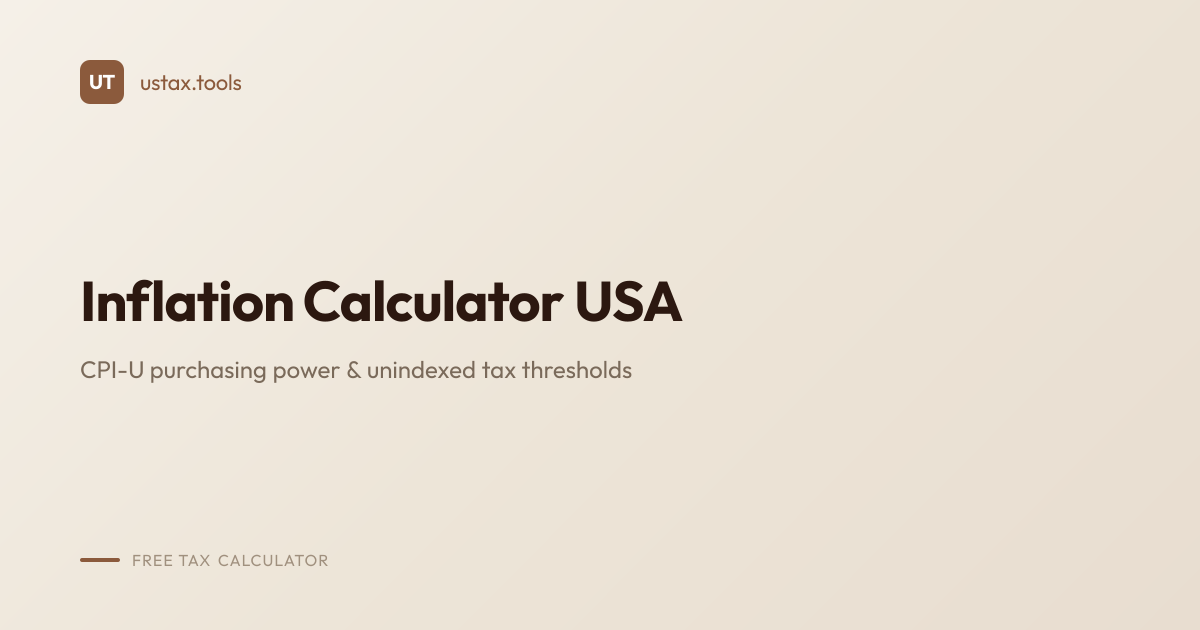 Inflation Calculator USA — CPI-U & Purchasing Power | USTax Tools