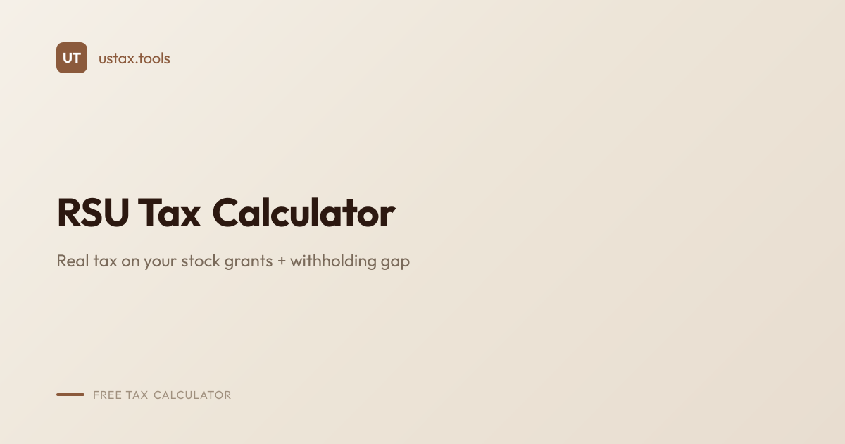 IRS RSU Tax Calculator 2025 & 2026 — 22%/37% supplemental, $1M threshold