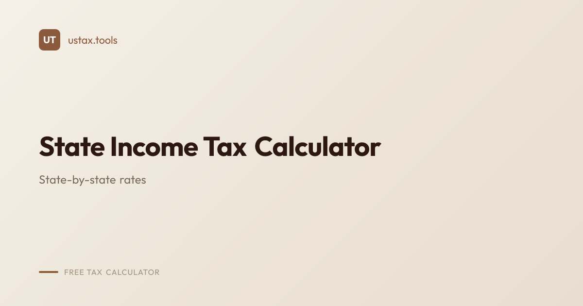 IRS + State Income Tax Calculator 2025 & 2026 — All 50 States + $40,000 ...